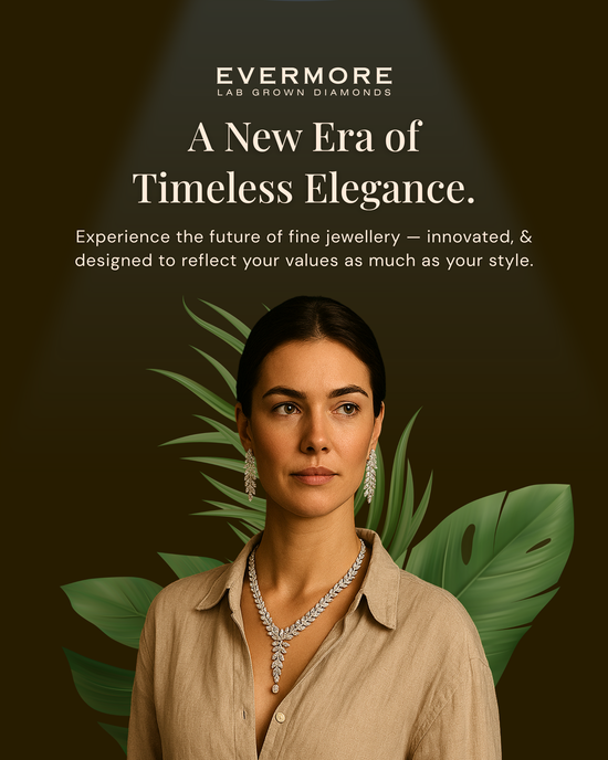 Evermore: Lab-Grown Diamond Jewellery – SIROYA Jewellers